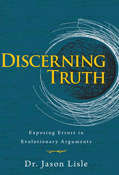 Discerning Truth: Exposing Errors in Evolutionary Arguments ...