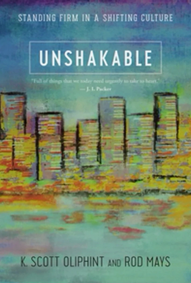 Unshakable: Standing Firm in a Shifting Culture – Associates for ...